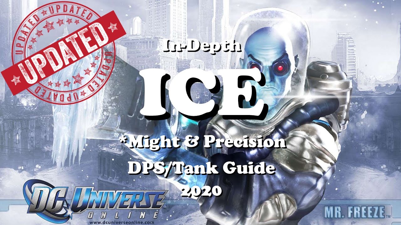 DCUO: Updated Ice In-Depth Guide Might&Precision - YouTube