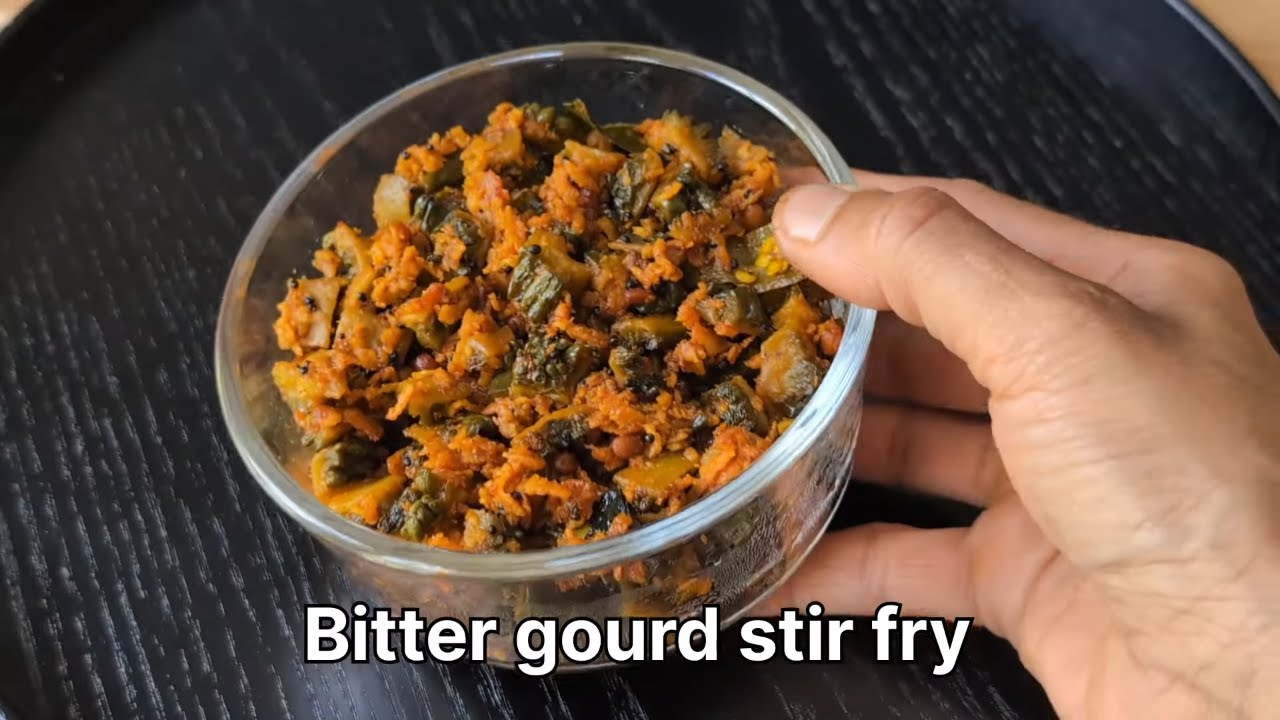 Bitter gourd stir fry | Hagalkai Playa Recipe | No onion no garlic ...