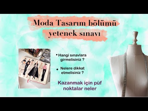 Moda tasarım bölümü yetenek sınavı