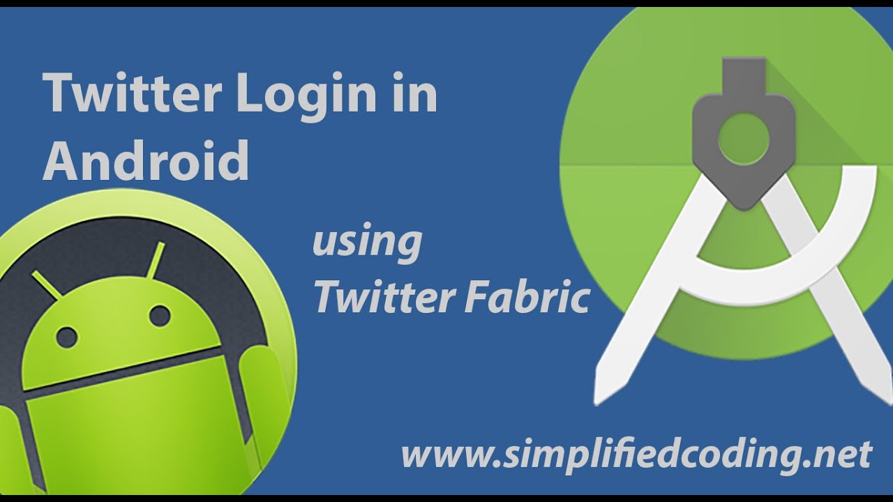 Twitter Login Android - Integrating Twitter Login Android Studio - YouTube