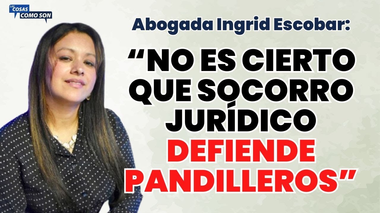 #LasCosasComoSon | Ingrid Escobar - Socorro Jurídico | 06-03-2025 - YouTube