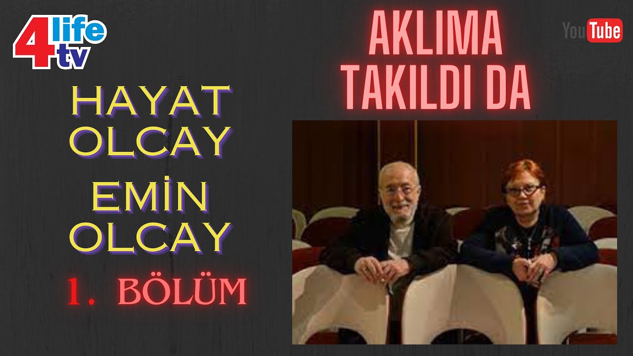 Aklıma Takıldı Da | Hayat OLCAY - Emin OLCAY | 1. Bölüm - YouTube