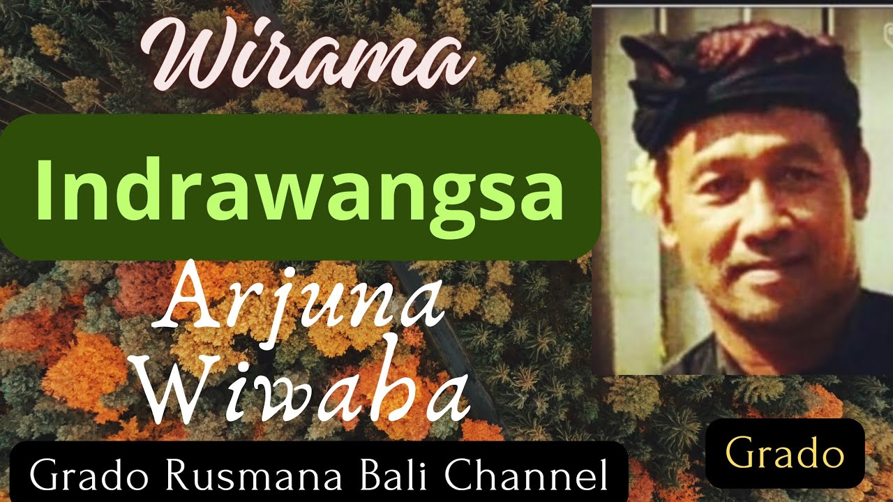 WIRAMA INDRAWANGSA- MAMUIT NARENDRATMAJA-KEKAWIN ARJUNA WIWAHA by W ...