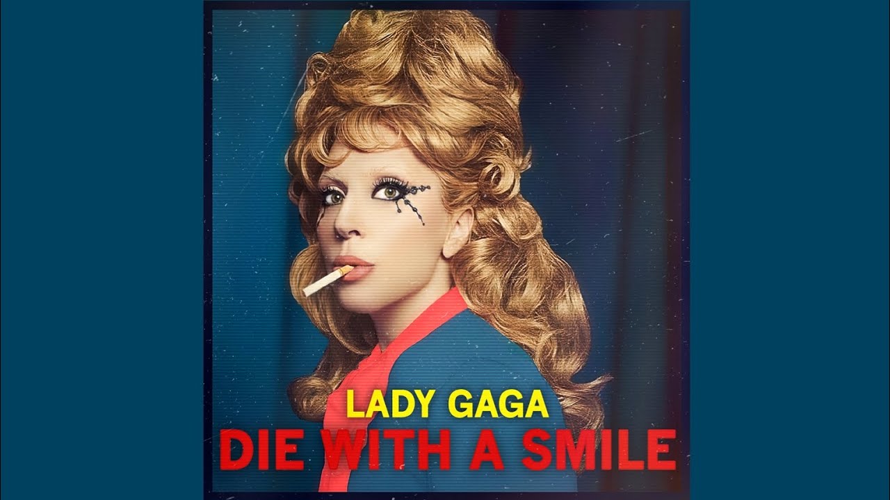 Lady Gaga - Die With A Smile (Solo Version) - YouTube