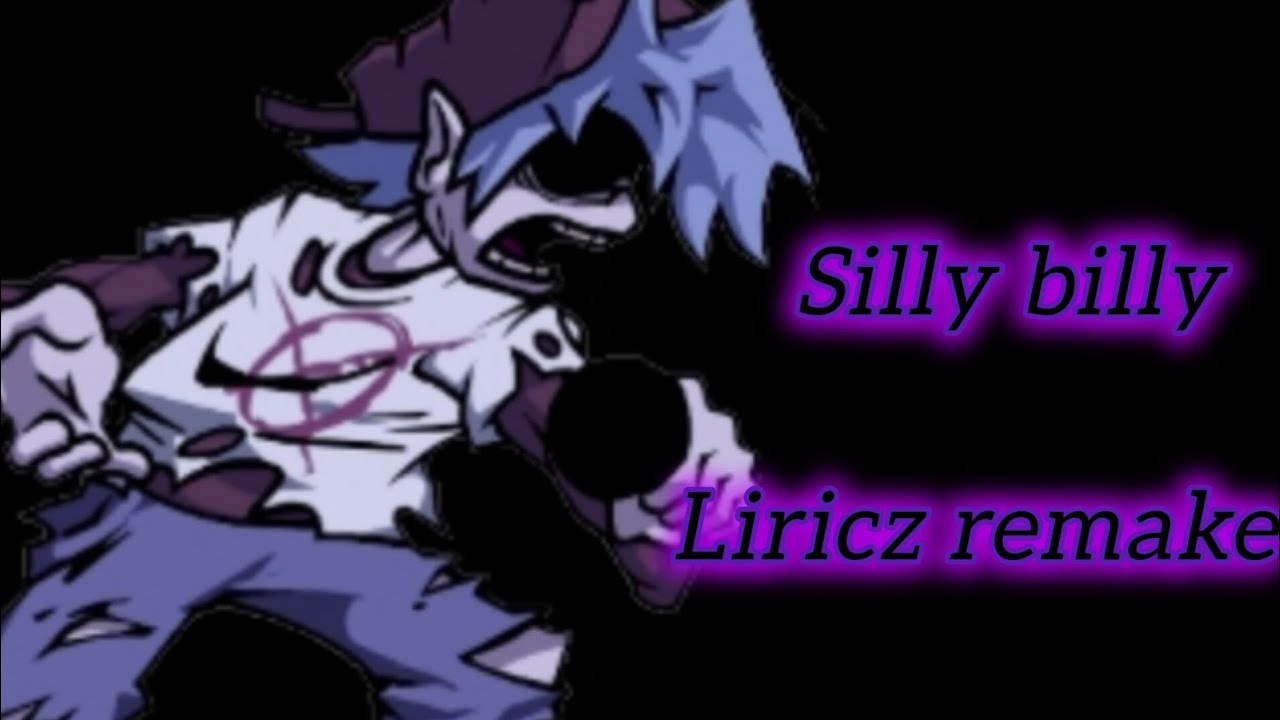 silly billy liricz remake - YouTube