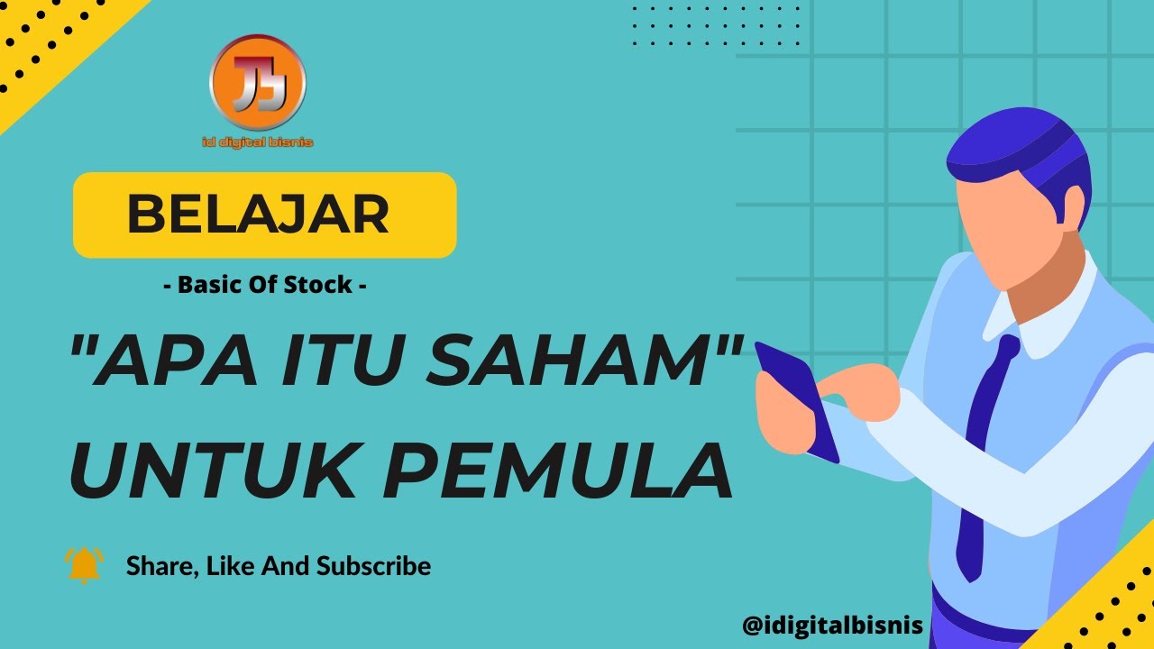 Basic Of Stock - 02. Apa itu saham - YouTube