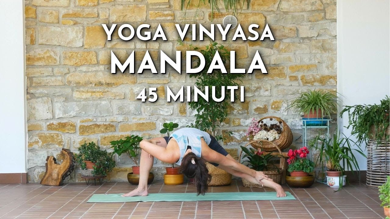 MANDALA YOGA FLOW // Classe Vinyasa Creativa e Completa 45 MINUTI - YouTube