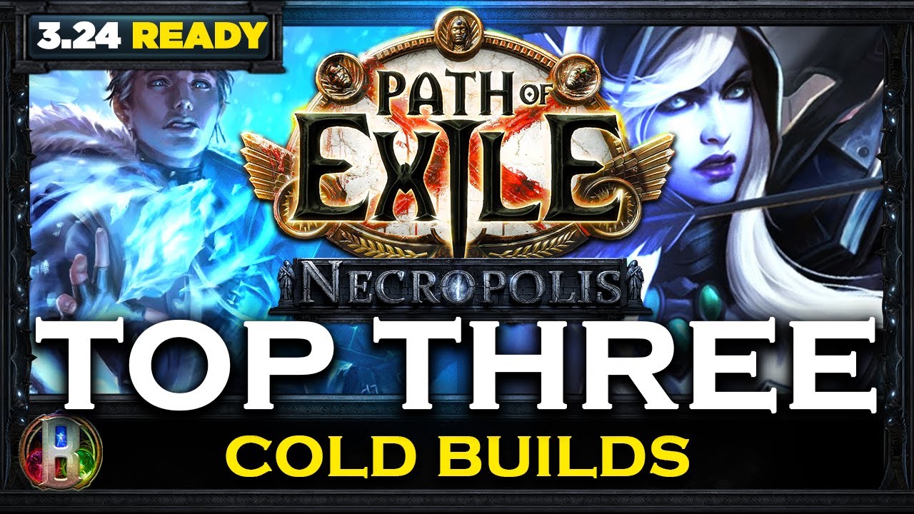 [PoE 3.24] TOP 3 COLD BUILDS - NECROPOLIS LEAGUE - PATH OF EXILE - POE ...