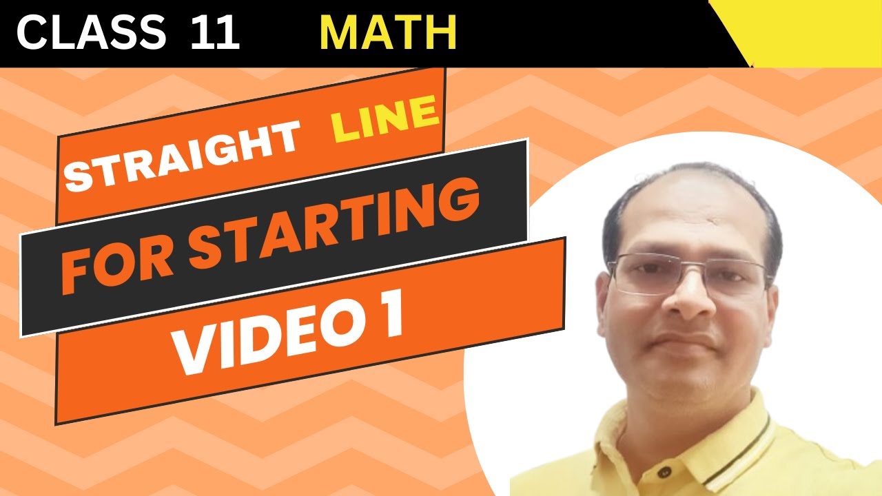 "Straight Lines Basics | Class 11 Maths | CBSE & JEE Foundation" - YouTube