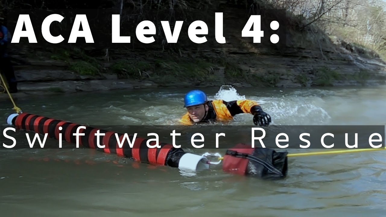 ACA Level 4: Swiftwater Rescue Training - YouTube