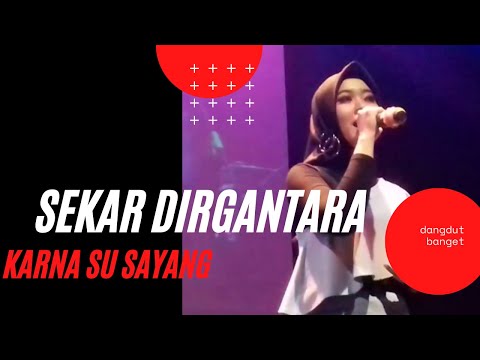 BIDUAN DANGDUT BERHIJAB - SEKAR DIRGANTARA - KARNA SU SAYANG - PESONANYA LUAR BIASA