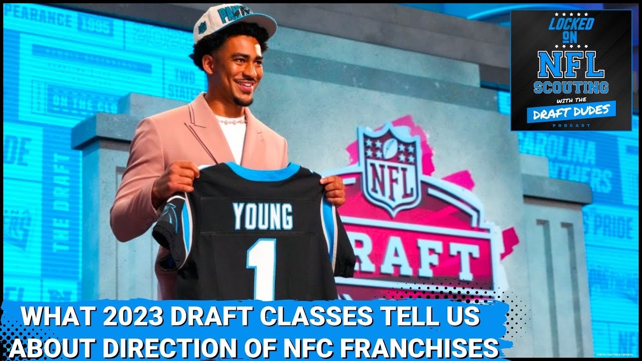 What 2023 NFL Draft Classes tell us about direction of NFC franchises ...