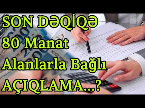 80 Manat Alanlarla Bağlı AÇIQLAMA...?