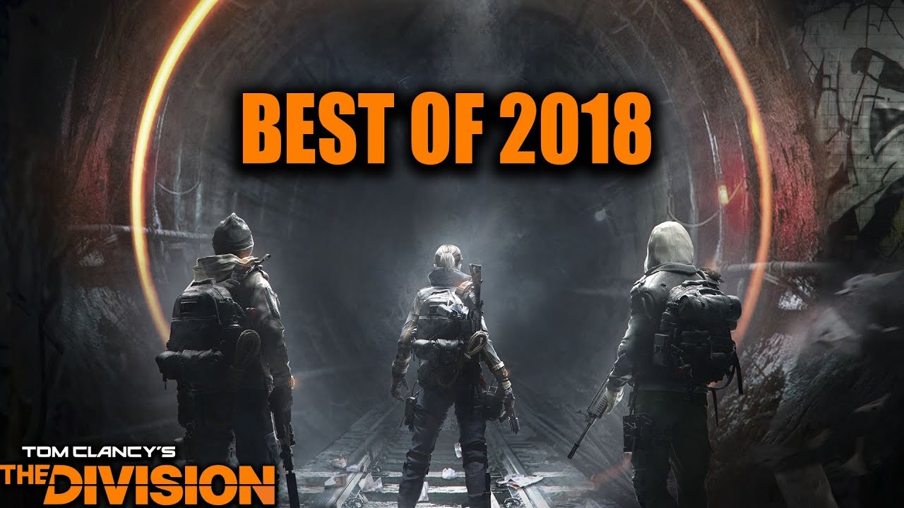 THE DIVISION BEST OF 2018 WITH NOTHINGBUTSKILLZ | FUNNY MOMENTS, EPIC ...