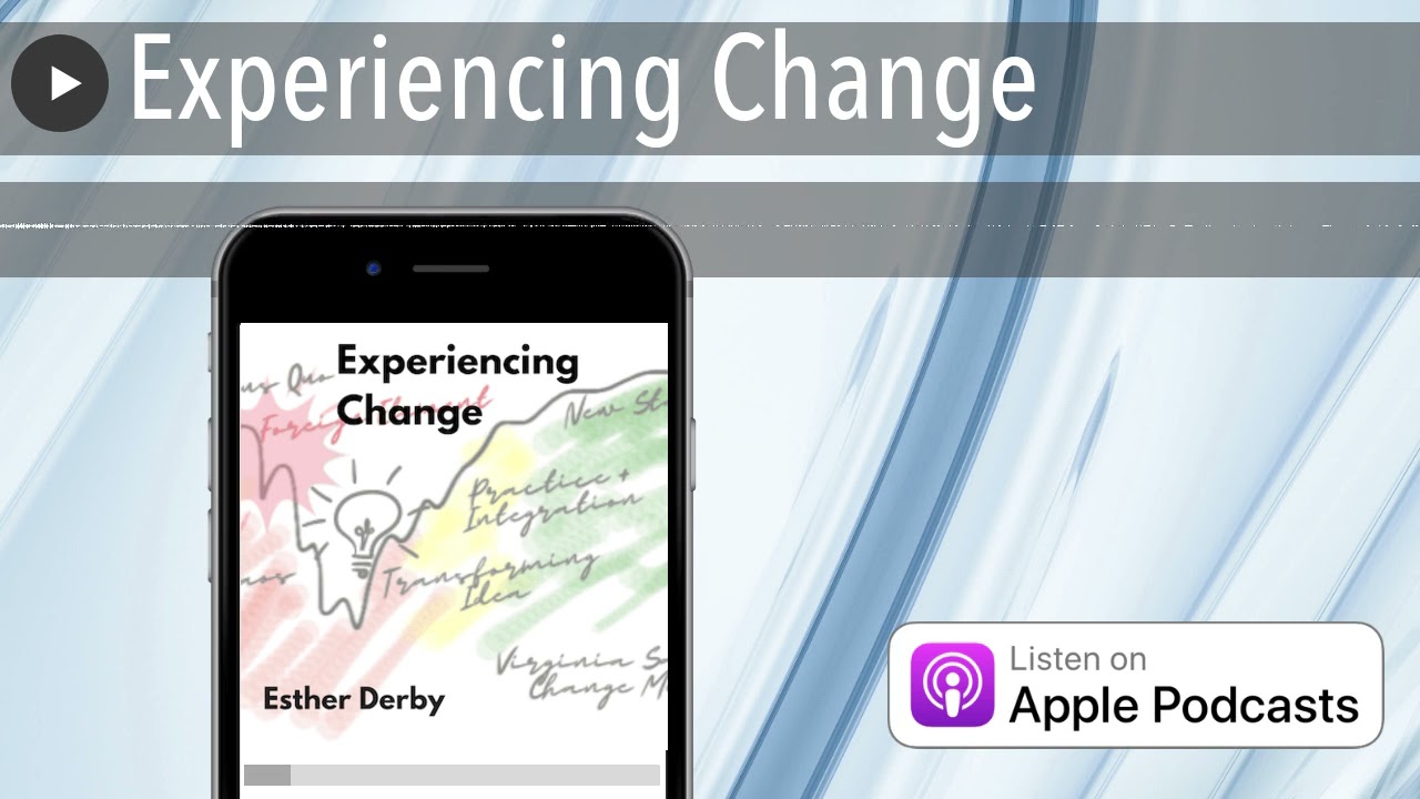 Experiencing Change - YouTube