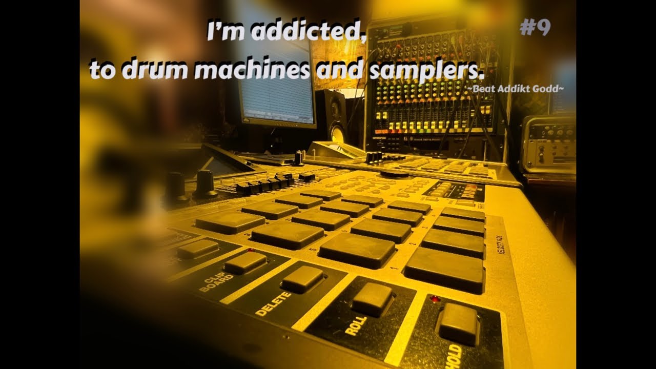 I’m addicted, to drum machines and samplers. #9 - YouTube