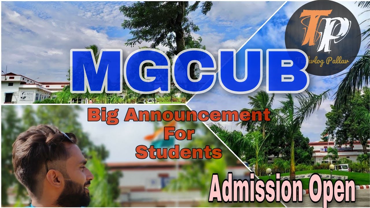 MGCUB Admission Open || Without Entrance Test Admission || MGCU BIG ...