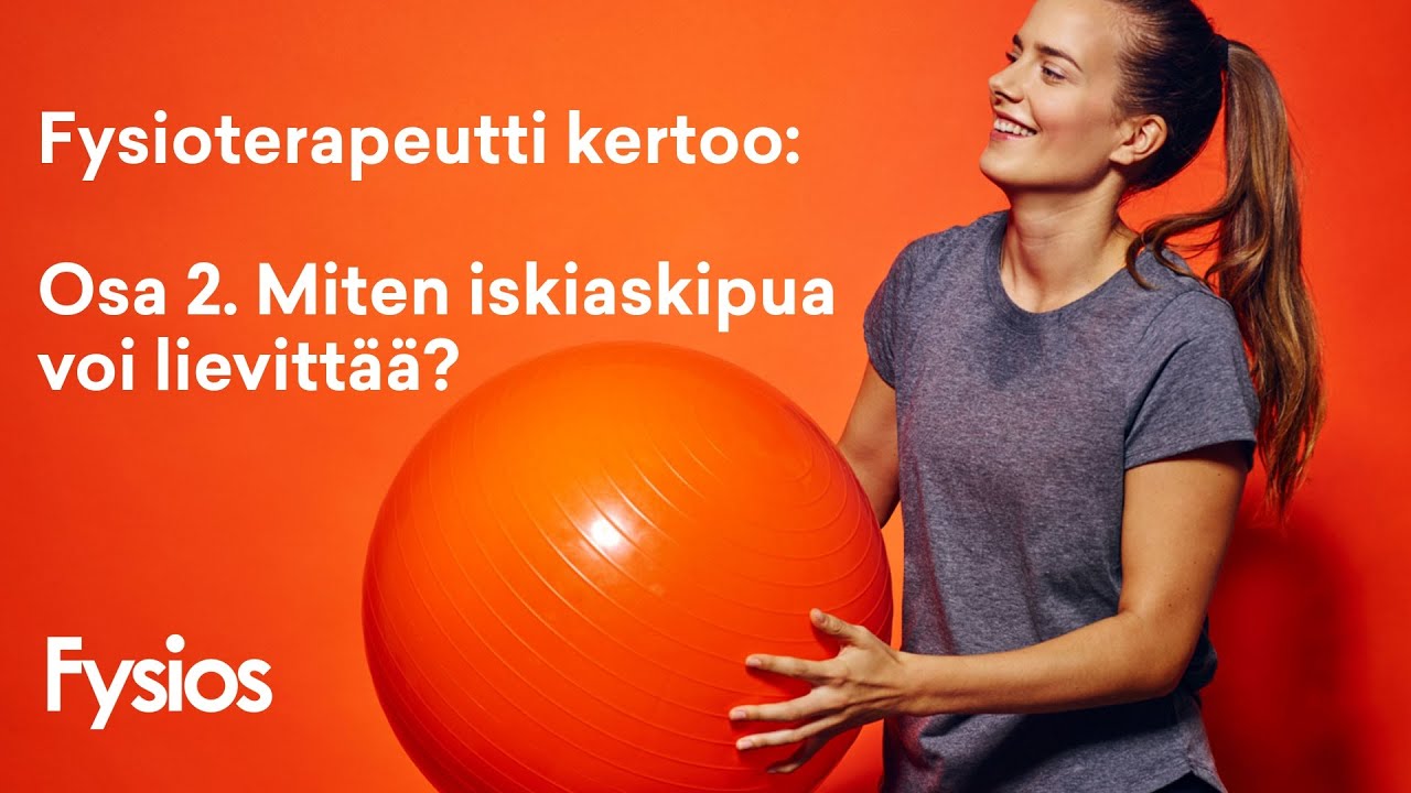 Iskiaskipu, miten sitä voi lievittää? - YouTube