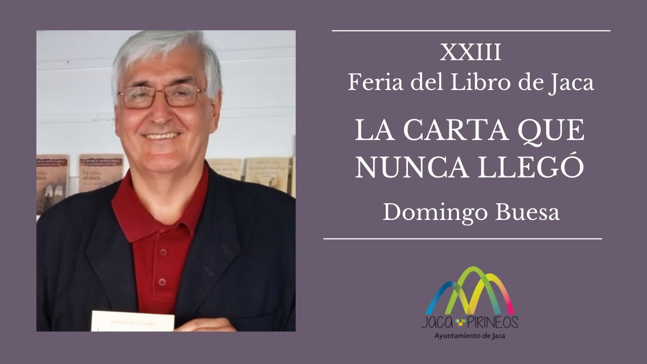 Feria del Libro de Jaca. Domingo Buesa - YouTube