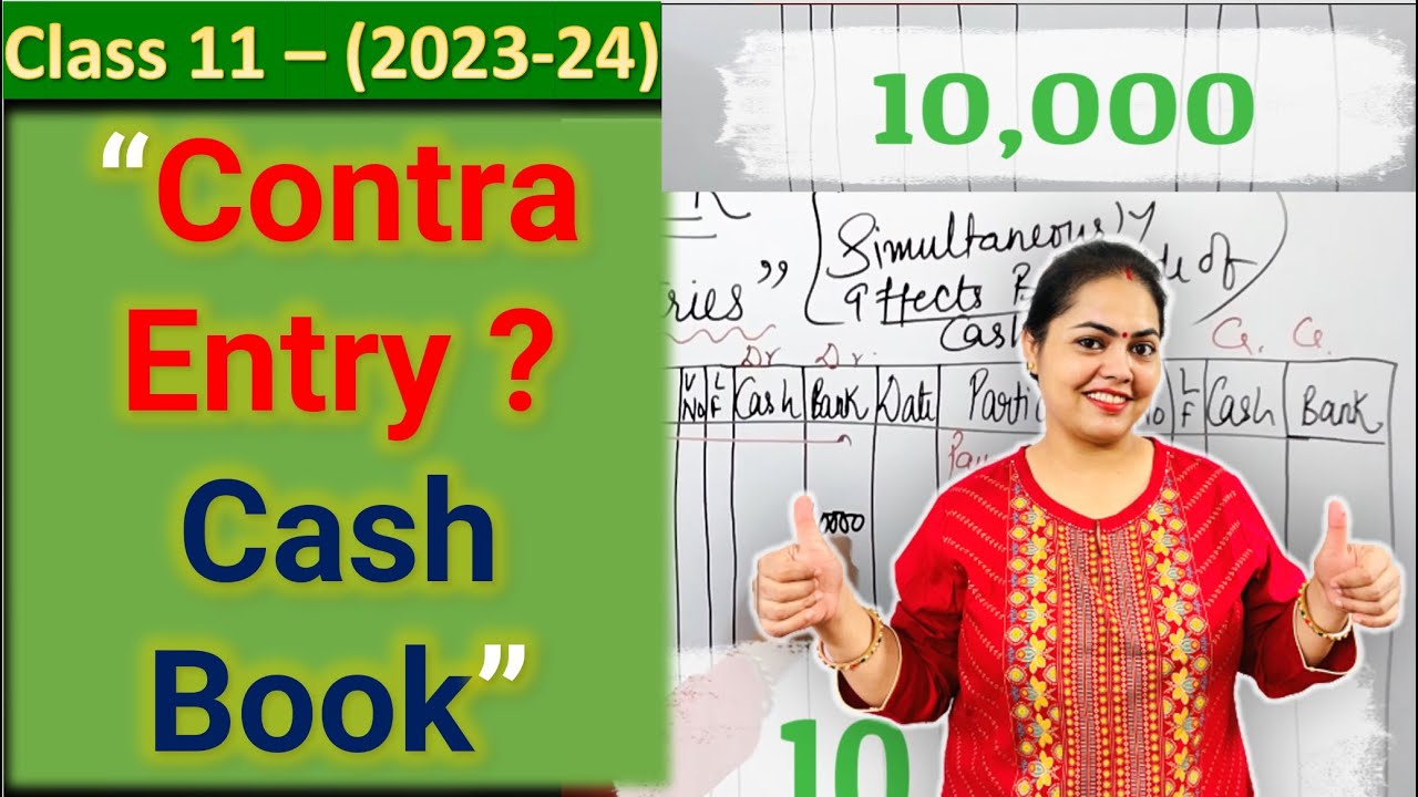What is Contra Entries in Cash Book ? | Accounts | Class 11 (2023-24 ...