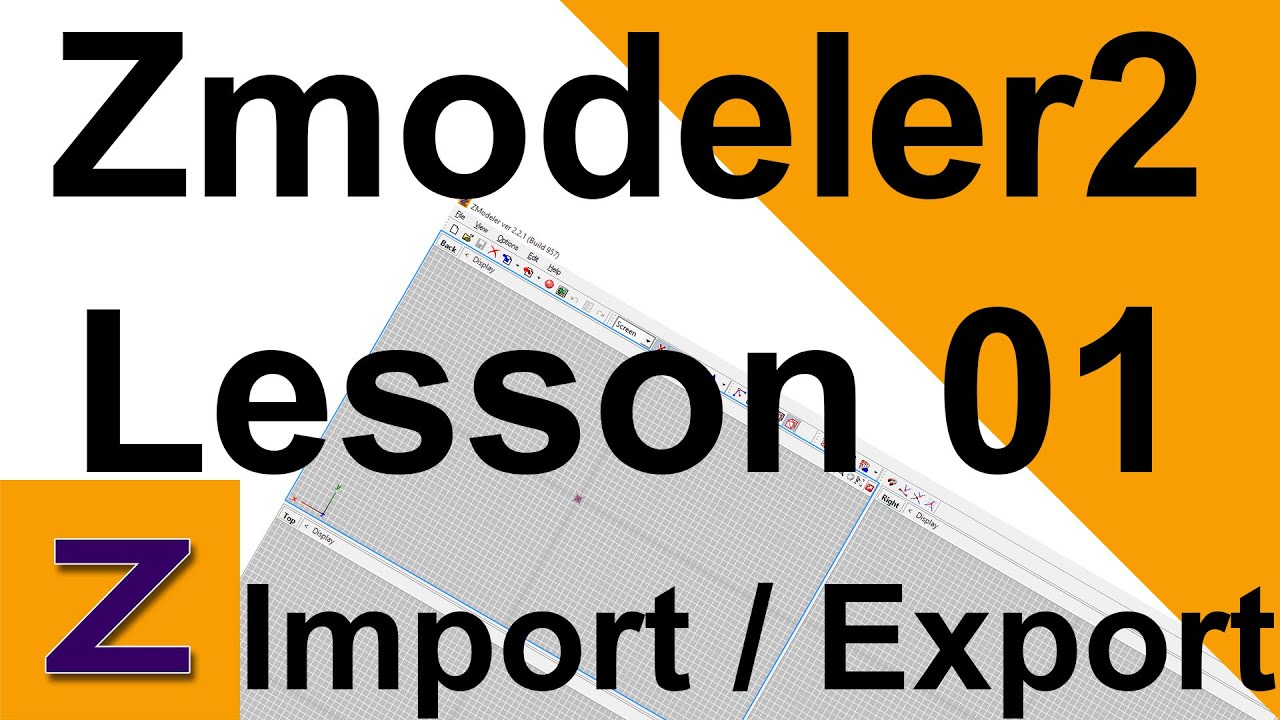 Zmodeler2 Lesson 01 Basic Importexport Hd With Voice Youtube