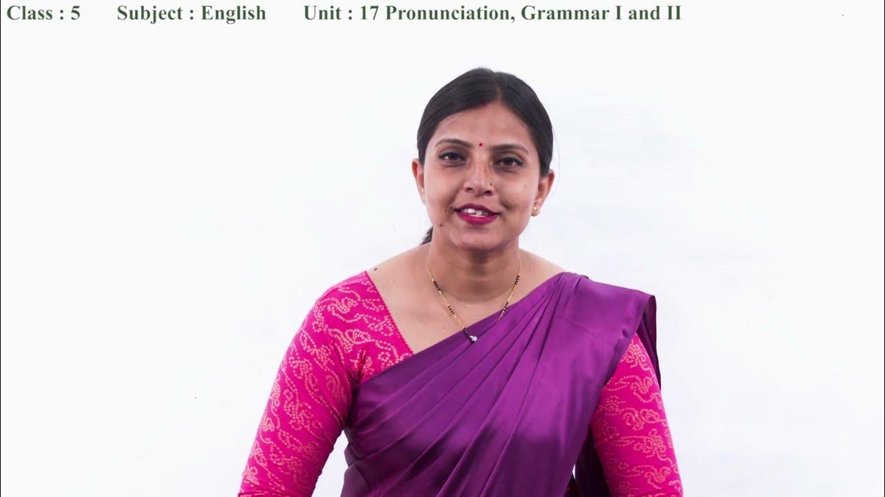 80 Class 5 English Unit 17 Pronunciation, Grammar I and II - YouTube
