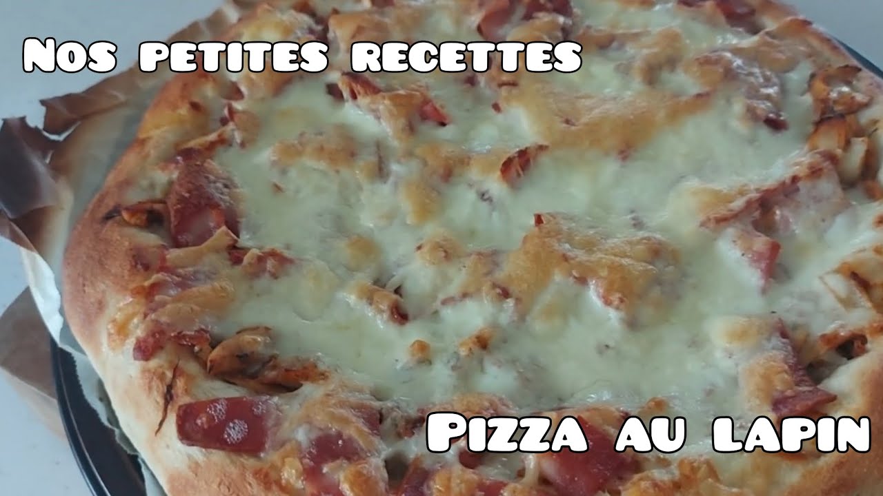 Nos petites recettes | Pizza au lapin - YouTube