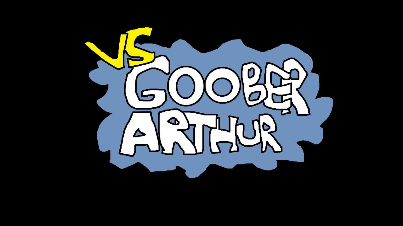 VS Goober Arthur TRAILER - YouTube