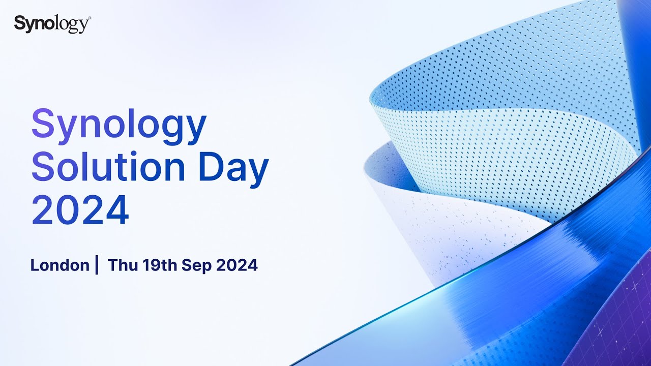 Synology Solution Day 2024 - London - YouTube