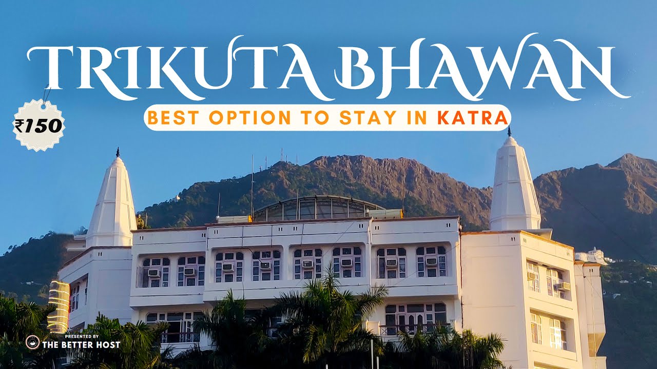 Trikuta Bhawan - Cheapest Stay in Vaishno Devi || Cheapest stay in ...