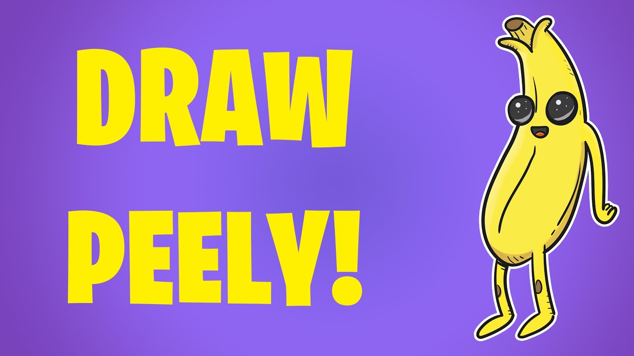 How to Draw Peely from FORTNITE! - YouTube
