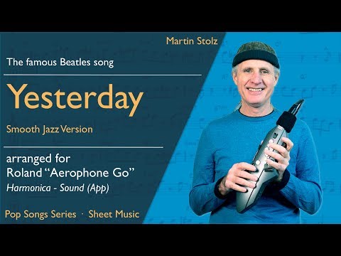 The Beatles’ ”Yesterday“  for Roland Aerophone Go 05 (Harmonica Sound -App) · Smooth Jazz Version