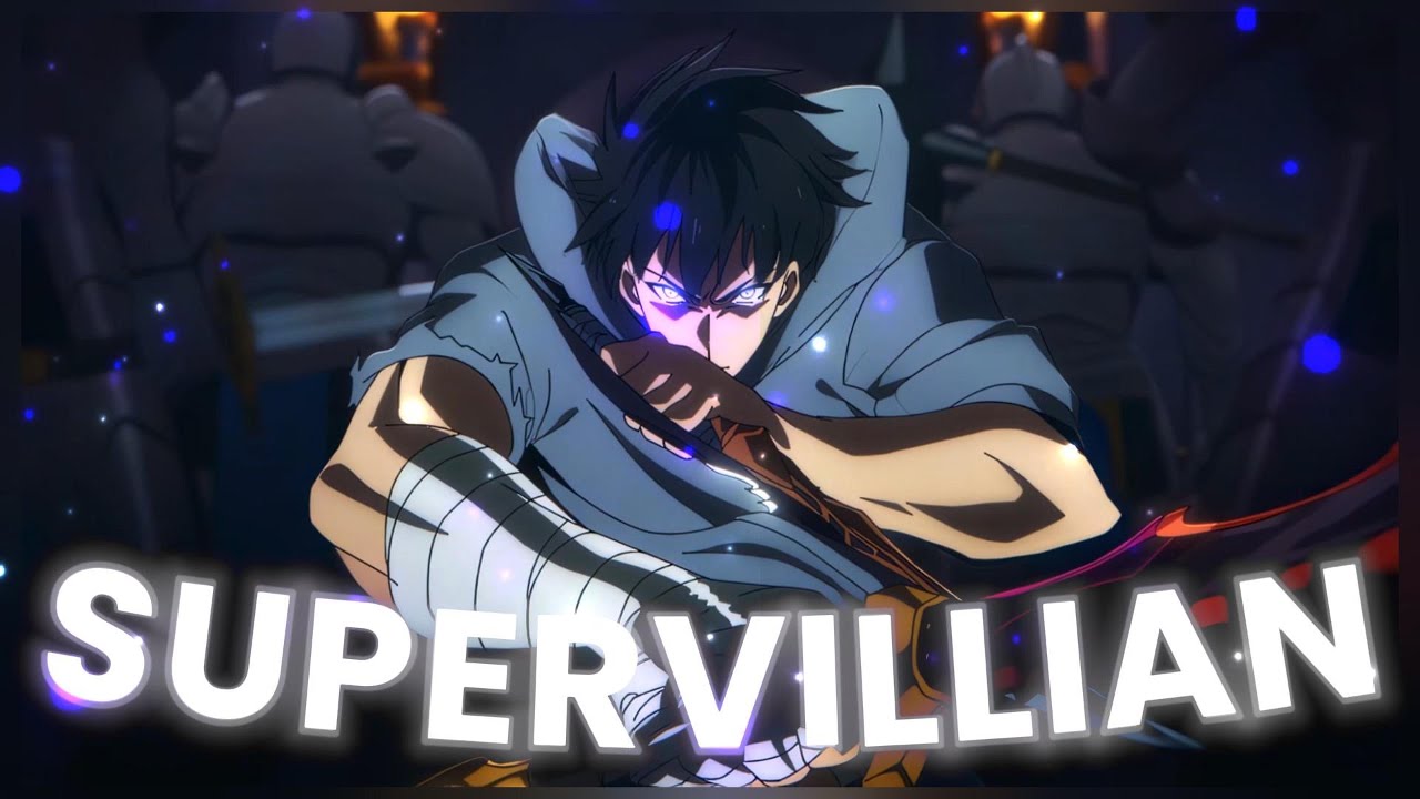 Solo Leveling - Supervillian [Edit/AMV] - YouTube