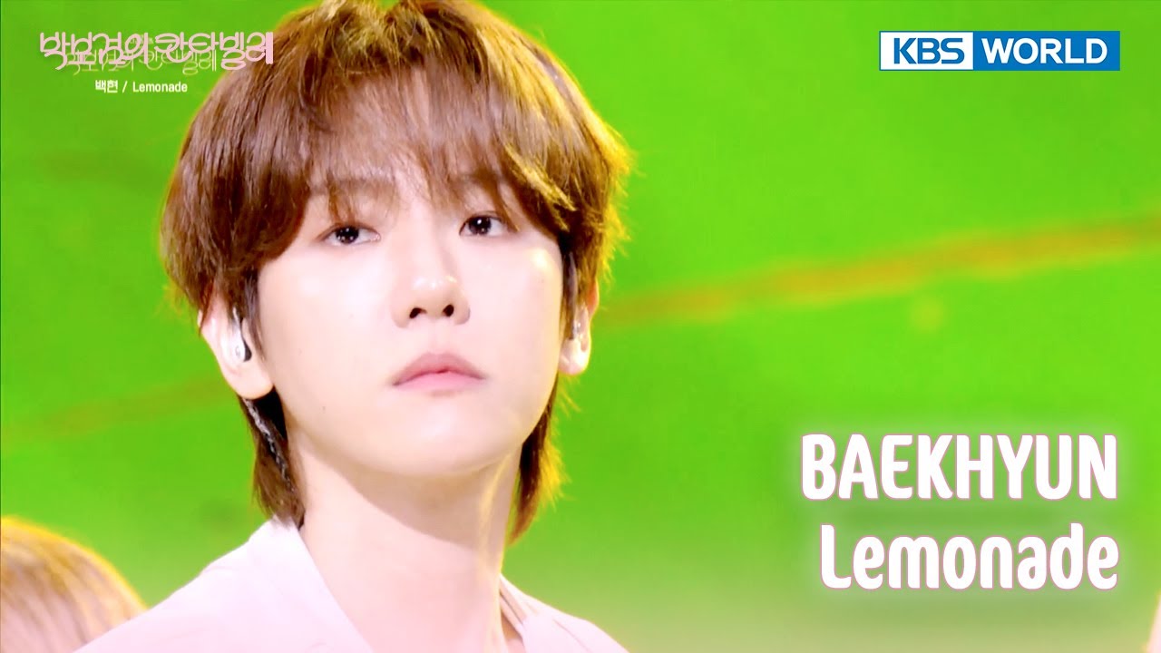 BAEKHYUN - Lemonade (The Seasons) | KBS WORLD TV 250606 - YouTube