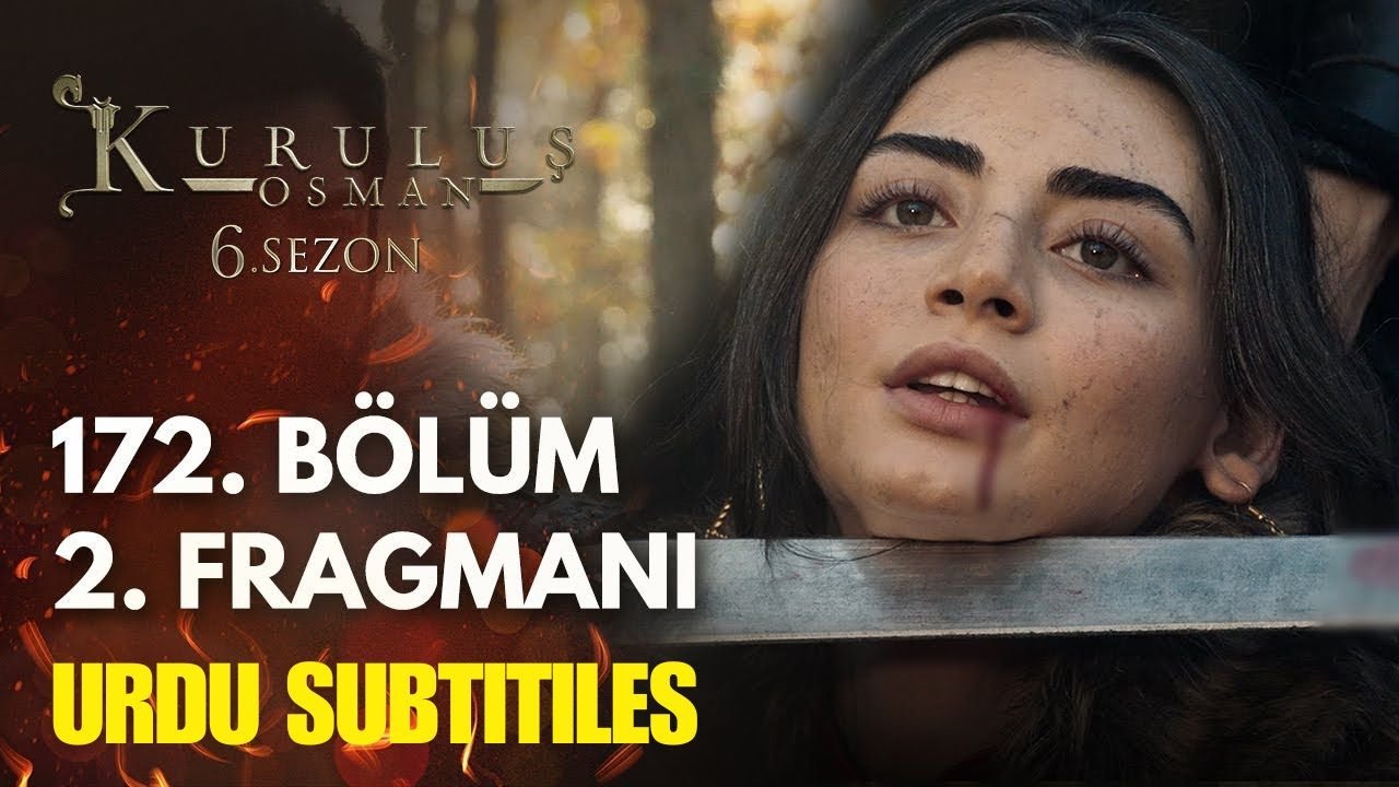 Kurulus Osman Season 6 Episode 172 trailer 2 in Urdu subtitle | Kuruluş Osman 172. Bölüm 2 ...