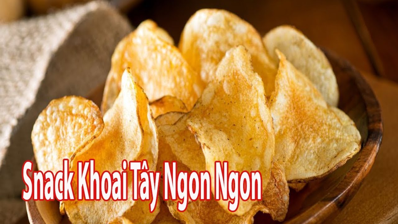 Cách Làm Snack Khoai Tây Giòn Ngon Đơn Giản Ngay Tại Nhà | Góc Bếp Nhỏ ...