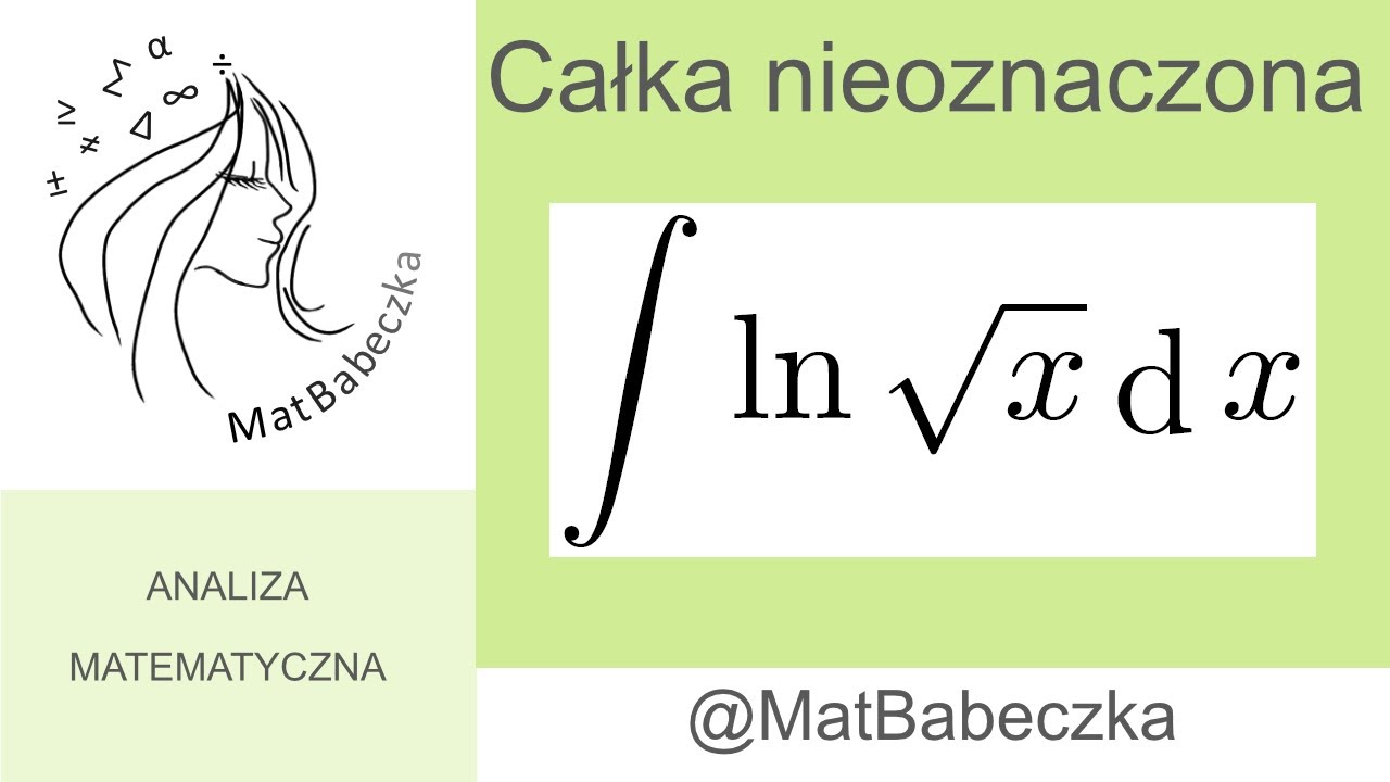 Całka nieoznaczona ∫ ln(x^(1/2)) dx - całkowanie przez części ...