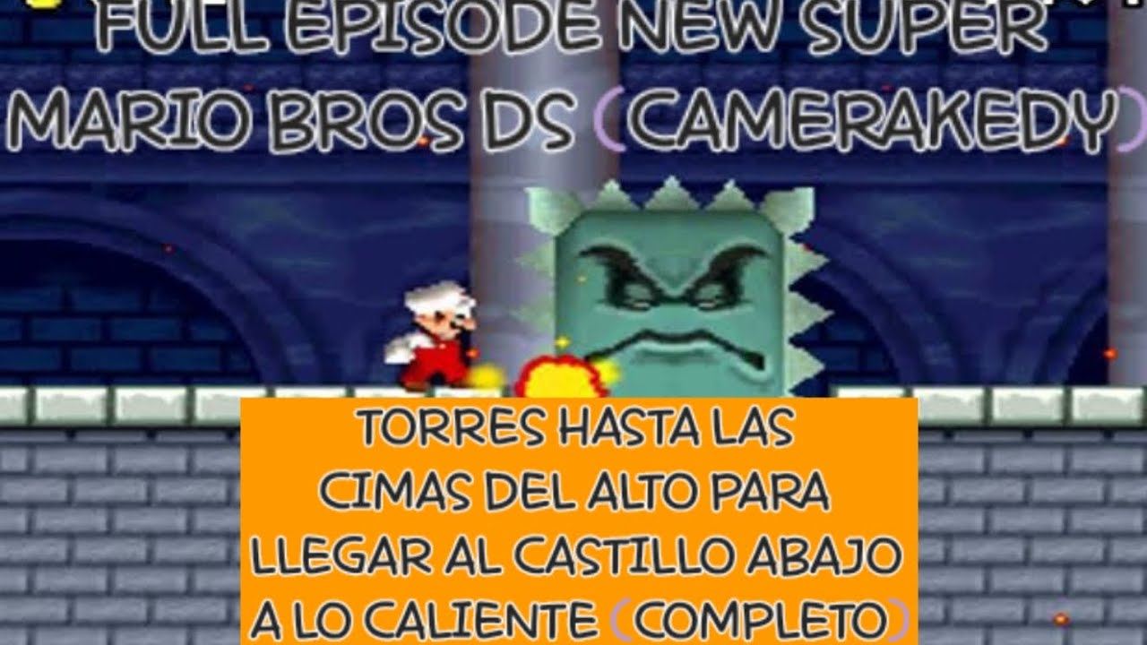 New Super Mario Bros Ds All Castles And Towers Full Episode - YouTube