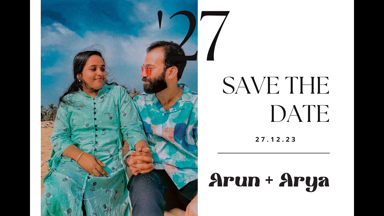 Arun & Arya - Save the Date | Pre-wed shoot | Visakh Padipurayil - YouTube