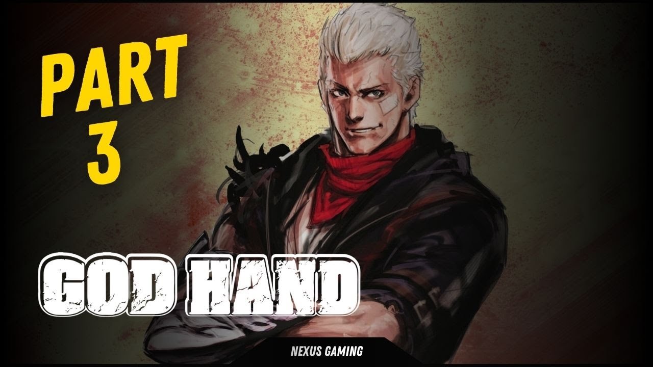 God Hand - PS2 - GAMEPLAY WALKTHROUGH - LONGPLAY - NO COMMENTARY - PART ...