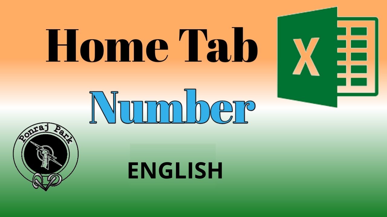 Home Tab Number - Excel 2016 | Video #4 (PART D ENGLISH)#ponrajpark # ...