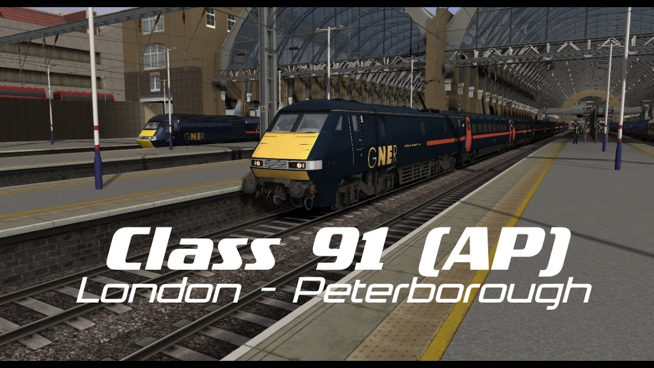 Train Simulator 2017 - Armstrong Powerhouse Class 91 - London to ...