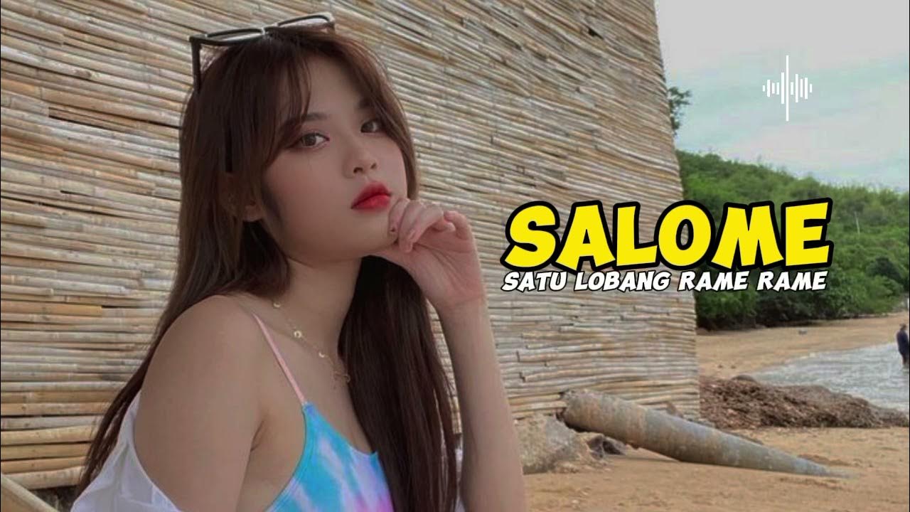 SALOME ( Satu Lobang Rame Rame ) ZHELLO APETATU - YouTube