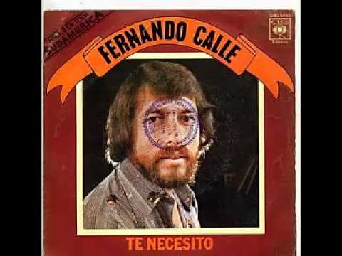 Fernando Calle - Te necesito