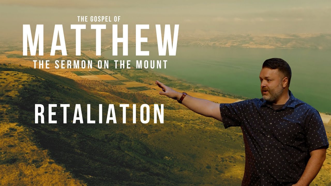 Retaliation I The Gospel of Matthew I Mark Mattingly - YouTube