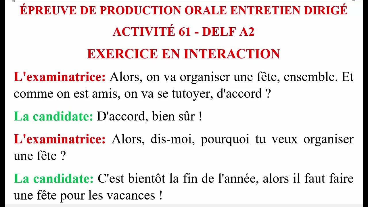 ÉPREUVE DE PRODUCTION ORALE ENTRETIEN DIRIGÉ - ACTIVITÉ 61 - DELF A2 ...