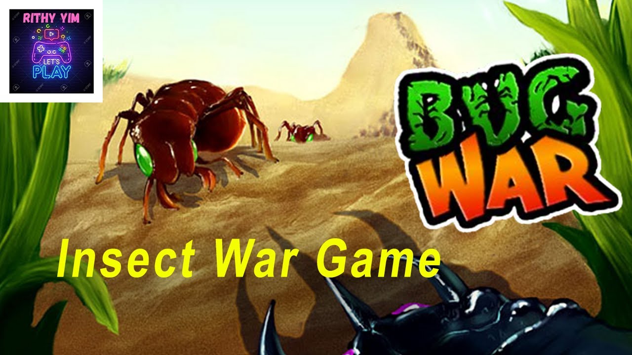 Insect War Game ep5(What I Die In New Evolution Again) - YouTube