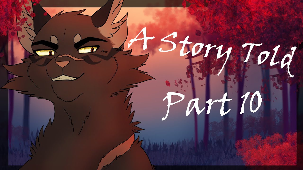 A Story Told Part 10 YouTube a-story-told-part-10-youtube