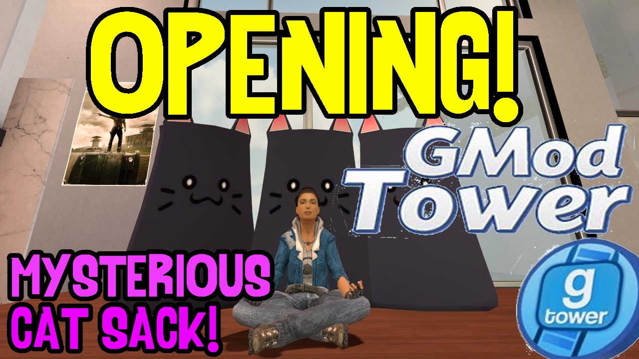 Garry's Mod: Gmod Tower - OPENING: Mysterious Cat Sack! x30 (Tajemnicza ...