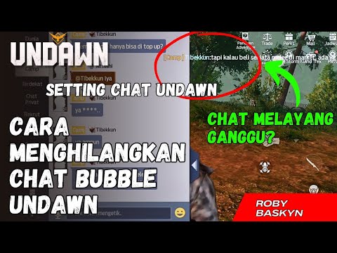 CARA SETTING CHAT BUBBLE UNDAWN PART 2 (TUTORIAL TAMBAHAN ...
